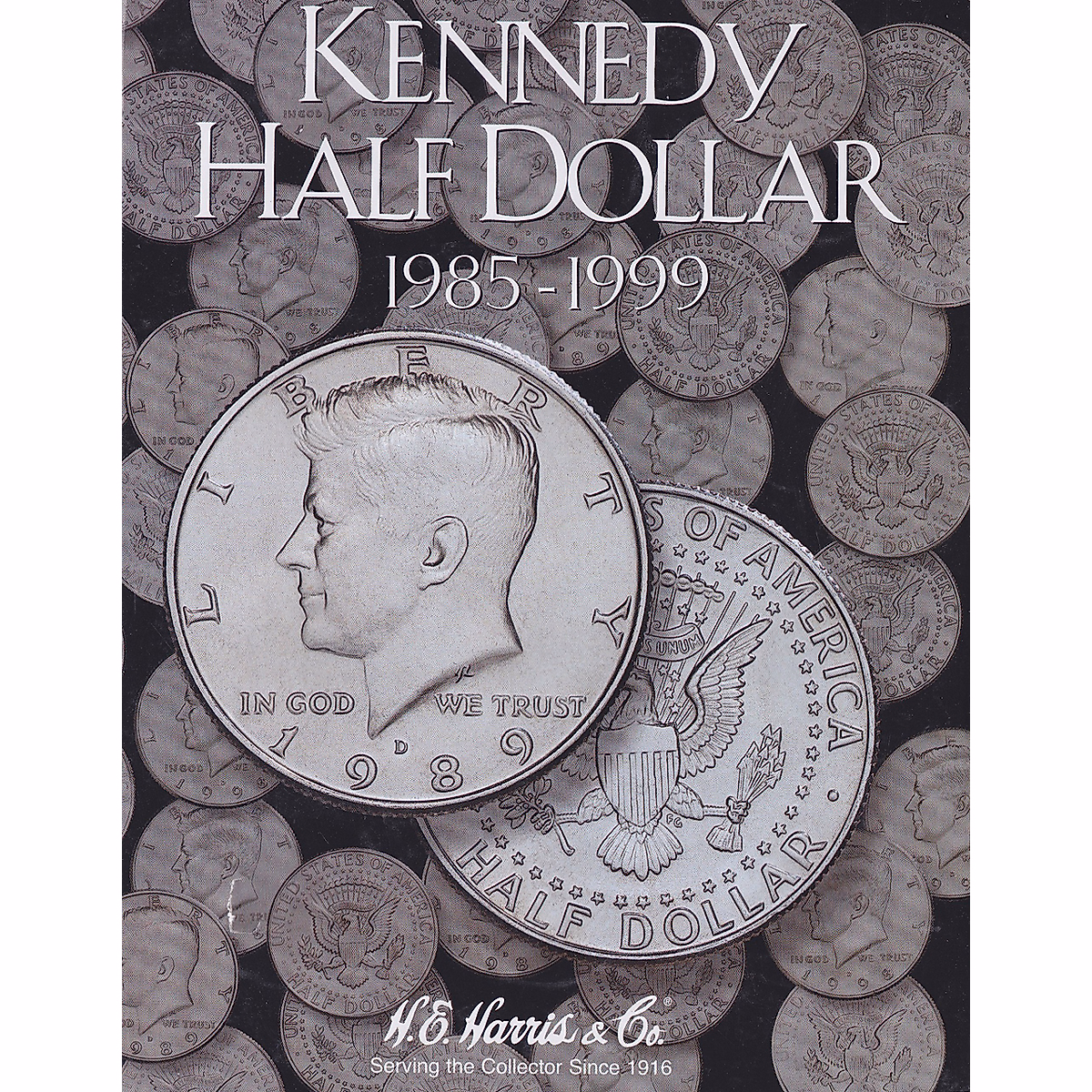 H.E. Harris & Co. US John F. Kennedy Half Dollar Coin Folder 1985 – 1999 #2697