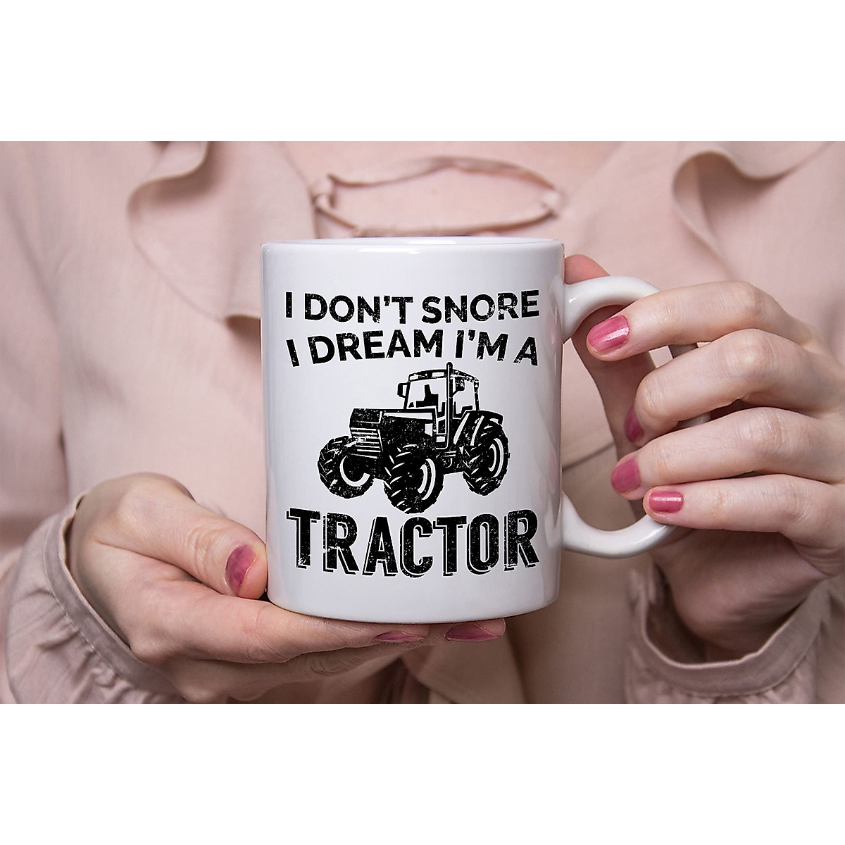 Tractor Gift Mug, I Don't Snore I Dream I'm a Tractor, Farmer, Tractor, Cow, Labour Day, Fathers day, Groundhog Day Christmas Birthday Thanksgiving Easter Gift Mugs