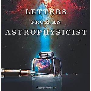 Letters from an Astrophysicist