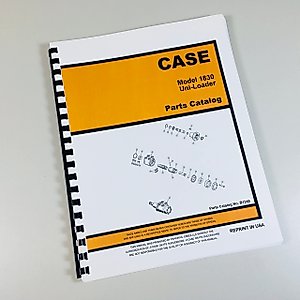 Case 1830 Uni Loader Parts Manual Catalog Skid Steer Assembly Exploded Views