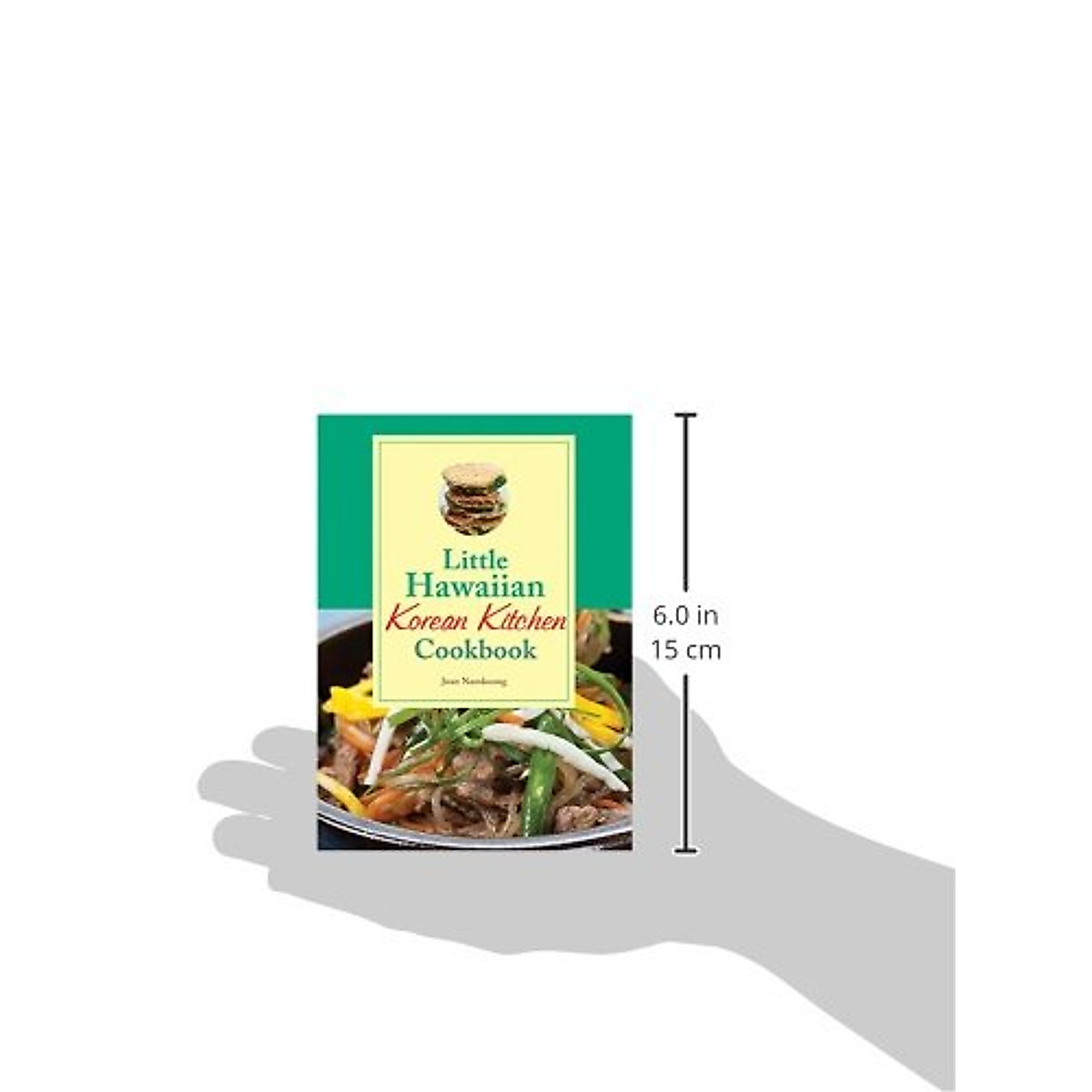 Little Hawaiian Korean Kitchen Cookbook