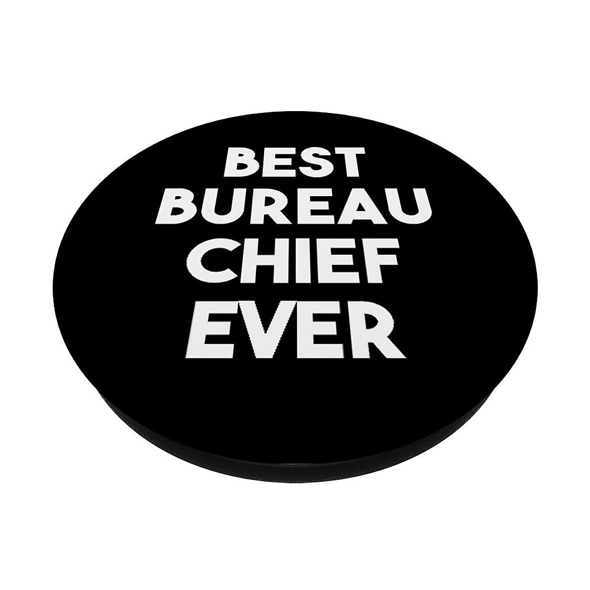 Best Bureau Chief Ever PopSockets Swappable PopGrip