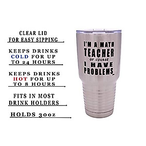 Rogue River Tactical Funny Math Teacher Problems Large 30oz Stainless Steel Travel Tumbler Mug Cup w/Lid School Professor Teaching Educator Gift