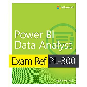 Exam Ref PL-300 Power BI Data Analyst