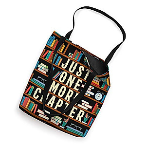 Just One More Chapter Book Reading Lover Bookworm Book Nerd Tote Bag