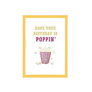 Design Design Hope Your Birthday Is Poppin' Birthday Card - General
