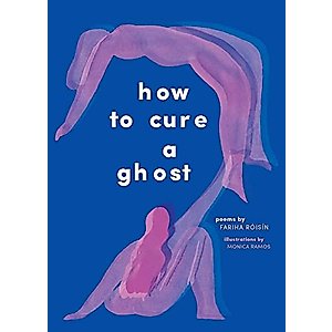 How to Cure a Ghost