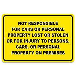 Not Responsible for Accidents or Injuries Sign - 8x12 Aluminum Management Not Responsible Sign - Not Responsible for Lost or Stolen Items Sign
