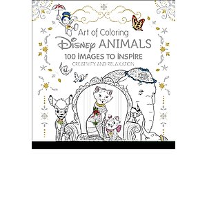 Art of Coloring: Disney Animals: 100 Images to Inspire Creativity and Relaxation