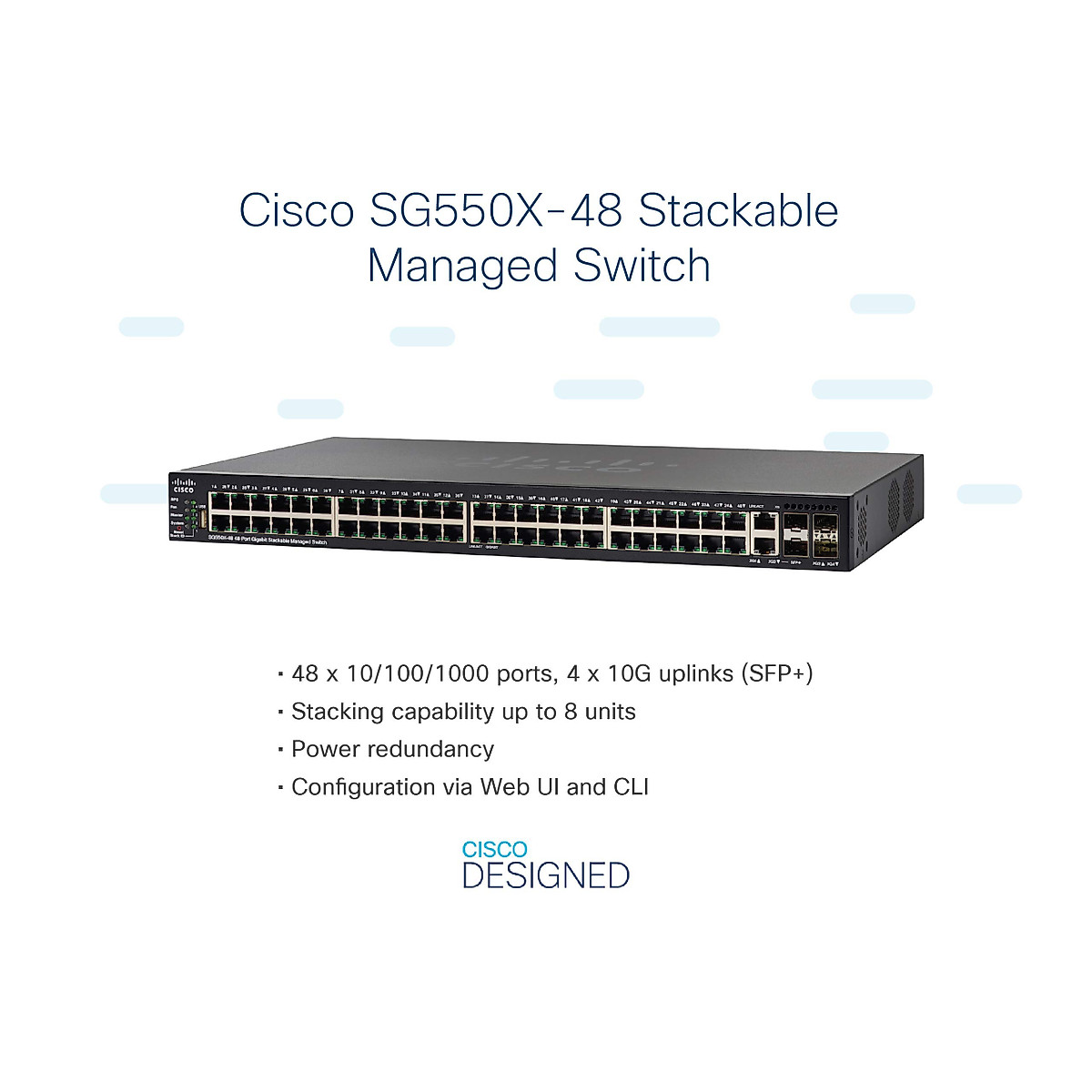 Cisco SG550X-48 Stackable Managed Switch with 48 Gigabit Ethernet (GbE) Ports, 2 x 10G Combo, 2 x SFP+, L3 Dyamic Routing, Limited Lifetime Protection, Black