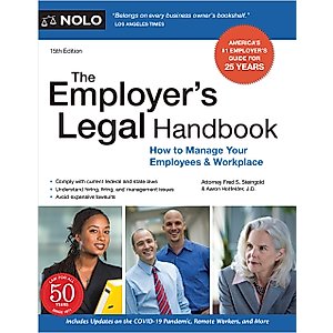 Employer's Legal Handbook, The: How to Manage Your Employees & Workplace