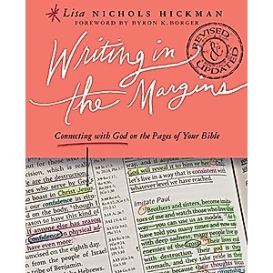 Writing in the Margins: Connecting with God on the Pages of Your Bible