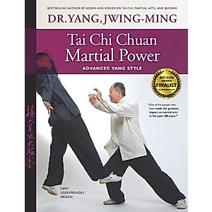 Tai Chi Chuan Martial Power: Advanced Yang Style