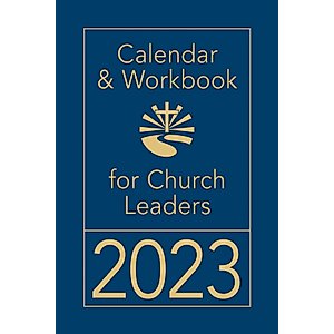 Calendar & Workbook for Church Leaders 2023: Spiral-Bound Edition