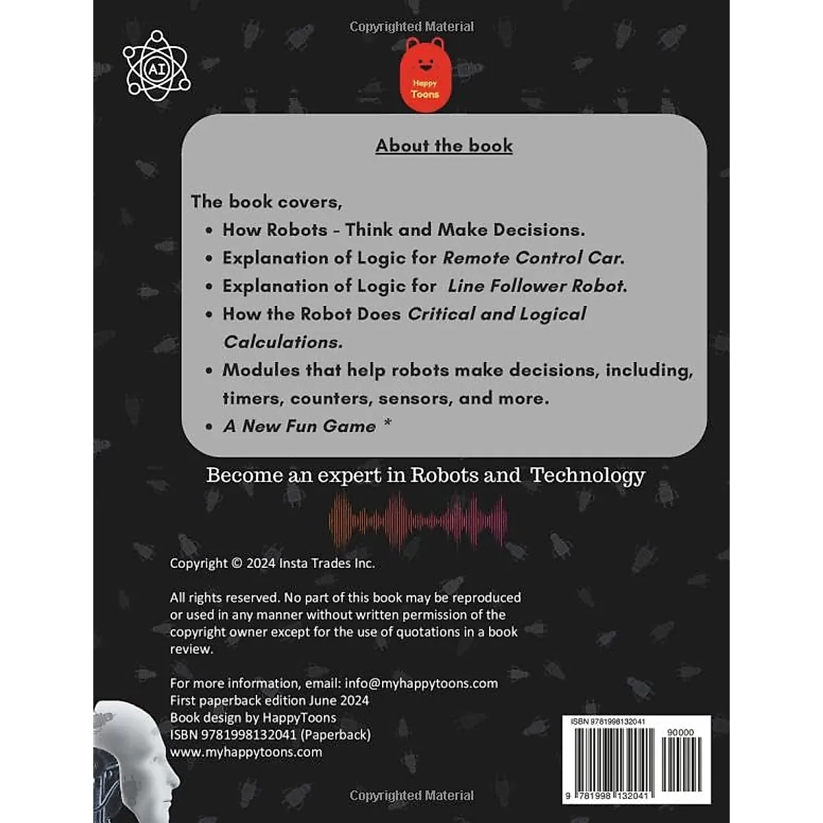 My Book of Robots: How Robots Think , Suitable for Age 7 and above, Learn how Robots think, use Logic, take Decisions and more: Learn How Remote ... Works ( Educational Playfulness series )