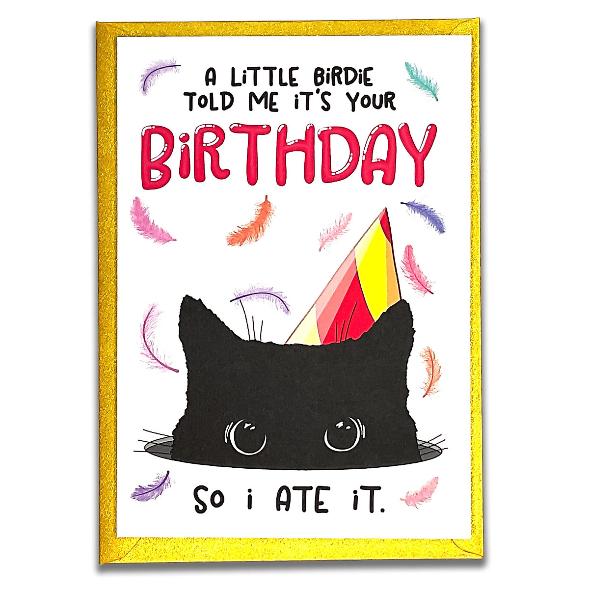 PepperZone Purr-fect Birthday Card, Little Birdie Told Me It's Your Birthday So I Ate It, Funny and Rude Black Cat Birthday Gift, Humorous Handmade Card for Cat Lover, Mom, Dad, Son, Daughter