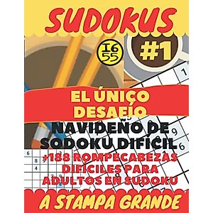 Sudokus El único desafío de Navidad de sodoku difícil 1 #: Sudokus El único desafío de Navidad de sodoku difícil 1 #: +188 Puzzles difíciles para ... grande (Edición Español) (Spanish Edition)