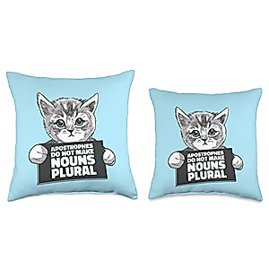 Apostrophes Do Not Make Nouns Plural Grammar Cat Apostrophes Don't Make Nouns Plural Funny English Teacher Throw Pillow, 18x18, Multicolor