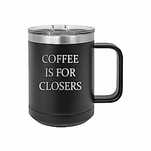 Rogue River Tactical Black Funny Salesman Coffee Is For Closers Stainless Steel Coffee Mug Travel Tumbler With Lid Novelty Cup Great Gift Idea For Realtor Real Estate Sales Salesperson