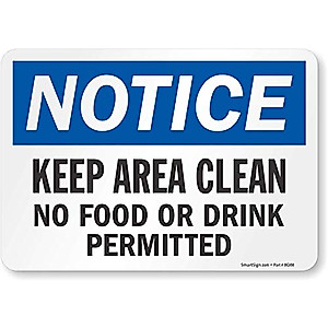 SmartSign - S-8382-EU-10 Notice - Keep Area Clean, No Food Or Drink Permitted Label By | 7" x 10" Laminated Vinyl