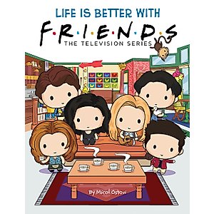 Life is Better with Friends (Official Friends Picture Book)
