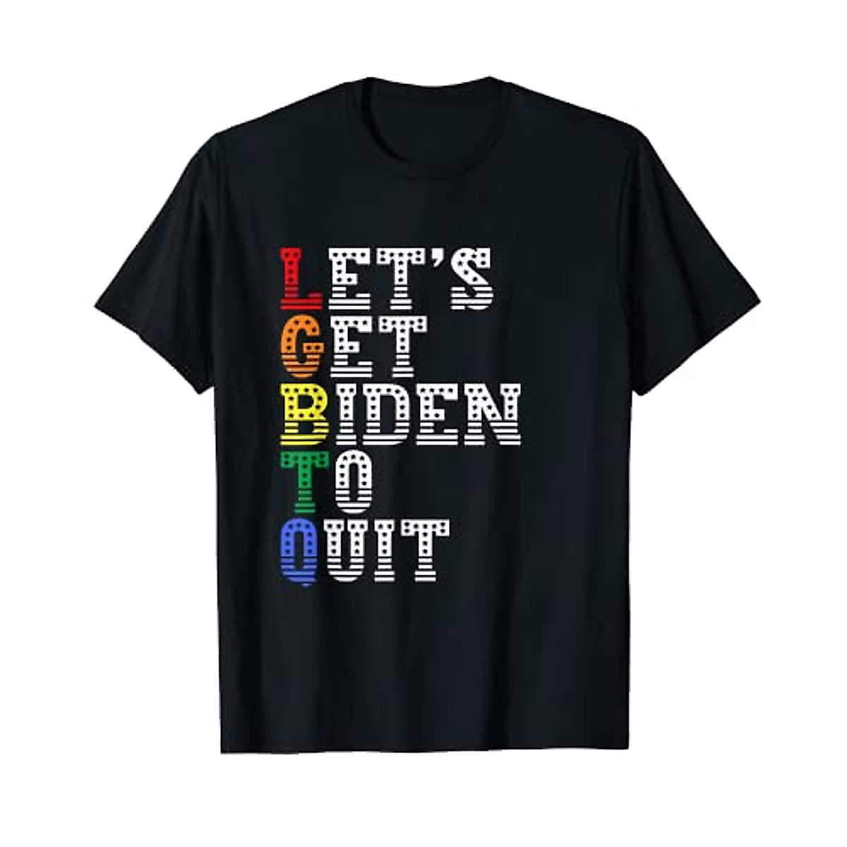 Funny LGBTQ Anti Biden - Let's Get Biden To Quite T-Shirt