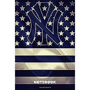 Notebook : New York Yankees Lined Notebook Journal 102 Pages - Independence Day Gift Types #30