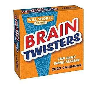 Will Shortz Games: Brain Twisters 2023 Day-to-Day Calendar: Fun Daily Word Teasers