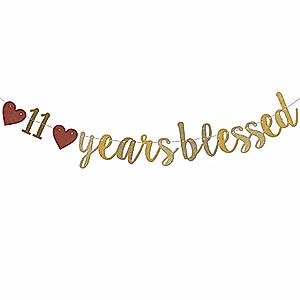 11 Years Blessed Banner Gold Glitter Paper Party Decorations Sign for 11St Wedding Anniversary 11 Years Old 11St Birthday Party Supplies Letters QWLQIAO