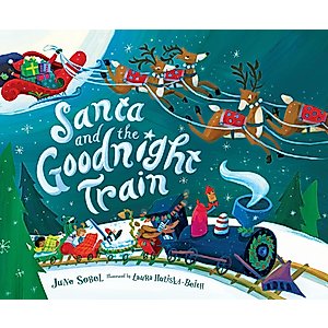 Santa and the Goodnight Train: A Christmas Holiday Book for Kids