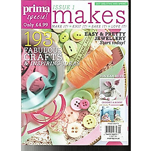 PRIMA CRAFTS SPECIAL MAKES MAGAZINE, 2014 MAKE IT * WRAP IT * GIVE IT *LOVE IT