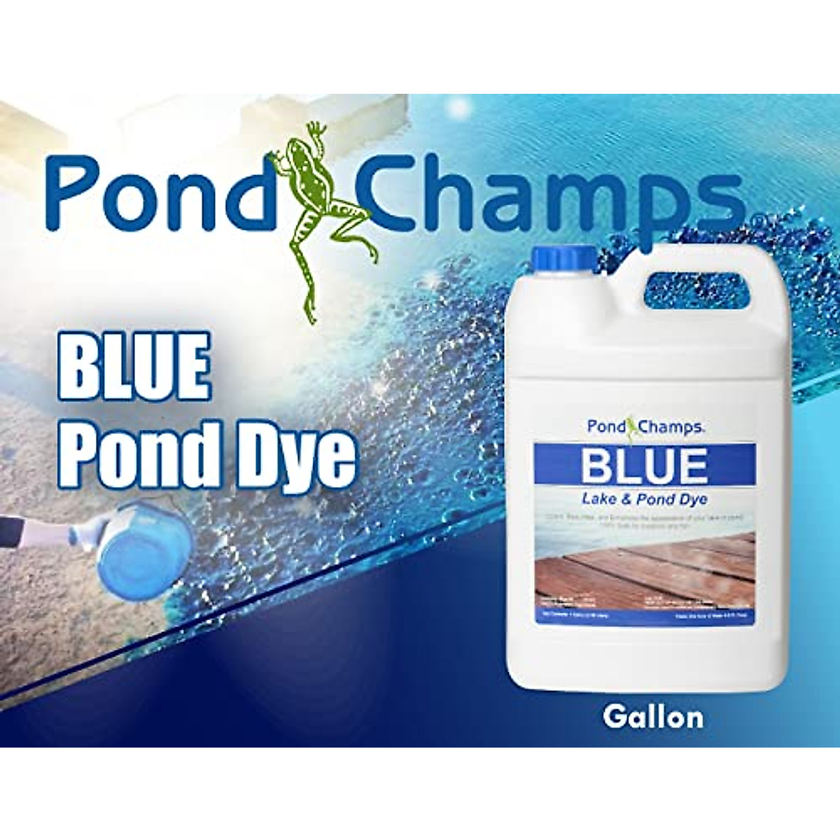 Pond Champs Blue Lake and Pond Dye - One Gallon of Professional Lake & Pond Dye - Treats Up to 1 Acre - Royal Blue Color - Safe for Fish, Wildlife, Pets & Children