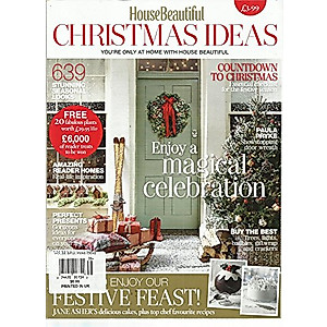 HOUSE BEAUTIFUL CHRISTMAS IDEAS, YOU RE ONLY AT HOME WITH HOUSE BEAUTIFUL