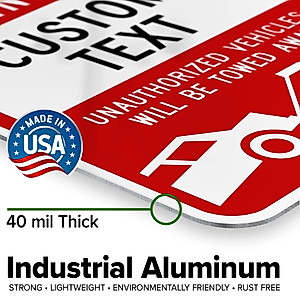 Custom No Parking Sign, Custom Reserved Parking Signs for Business, Unauthorized Vehicles Will Be Towed Away, 10x14 Inches, Rust Free .040 Aluminum, Fade Resistant, Made in USA by My Sign Center (Post Holes)