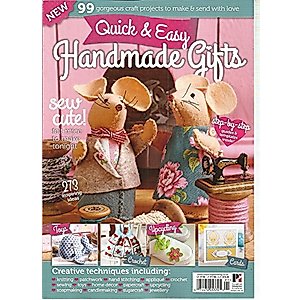 QUICK & EASY HANDMADE GIFTS (99 GORGEOUS CRAFT PROJECTS TO MAKE & SEND WITH LOVE