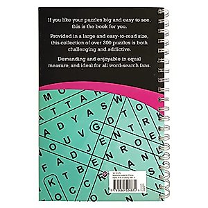 Large Print Word Search Puzzles: Over 200 Puzzles for Adults to Complete with Solutions - Include Spiral Bound / Lay Flat Design and Large to Extra-Large Font for Word Finds (Brain Busters)