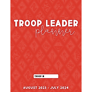 Troop Leader Planner 2023-2024: The Essential Organizer For Busy Scout Leaders, Designed For Girls Of Any Level, August 2023 - July 2024, Cadette Theme, 8.5" x 11"