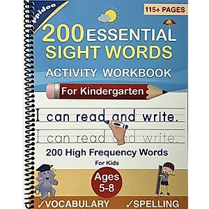 200 Essential Sight Words for Kids Learning to Write and Read: Activity Workbook to Learn, Trace & Practice 200 High Frequency Sight Words