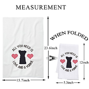 BDPWSS Yorkie Gift All You Need is Love and a Yorkie Kitchen Towel for Yorkie Lover Gift Yorkie Owner Gift Yorkie Mom Gift (Need Love Yorkie TW)