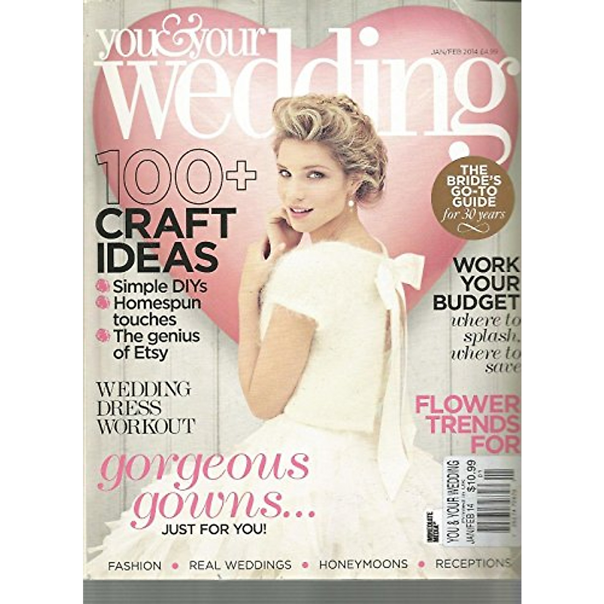 YOU & YOUR WEDDING, JANUARY/FEBRUARY 2014, YOUR DAY YOUR WAY ~