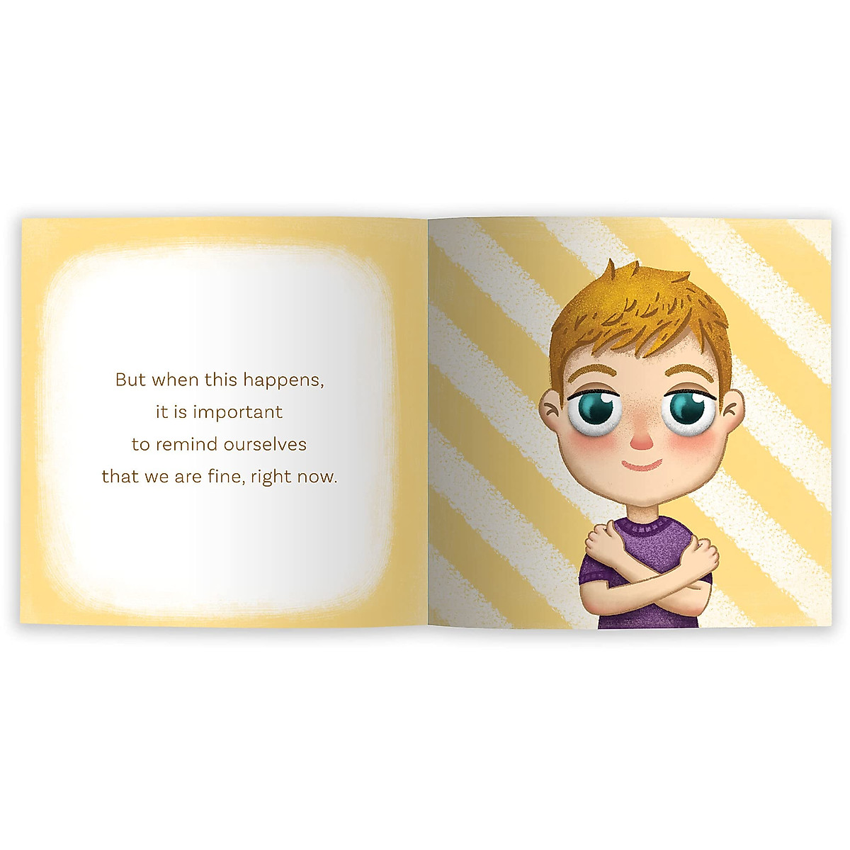 Right Now I Am Fine - An Anxiety Book for Kids Ages 3-8 that Teaches How to Overcome Worry and Stress with Practical Calming Techniques - A Children's Book that Helps Promote a Calm & Peaceful Mind