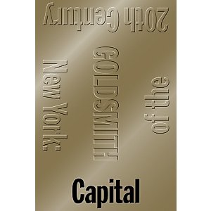 Capital: New York, Capital of the 20th Century