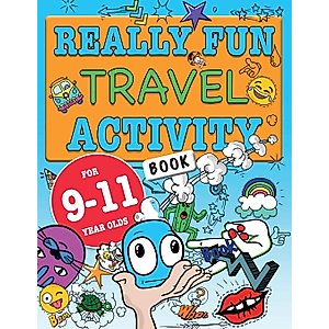 Really Fun Travel Activity Book For 9-11 Year Olds: Fun & educational activity book for nine to eleven year old children (Activity Books For Kids)
