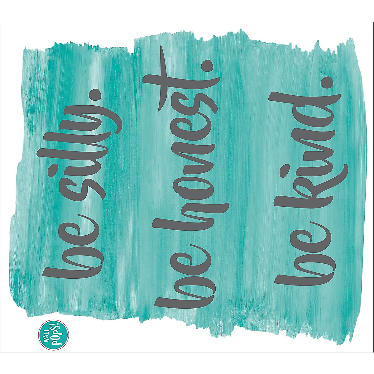 WallPops DWPQ2468 Be Silly, Honest & Kind Wall Decal, Multicolor