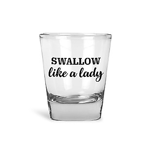 Artisan Owl Swallow Like A Lady Funny Celebration Shot Glass (1)