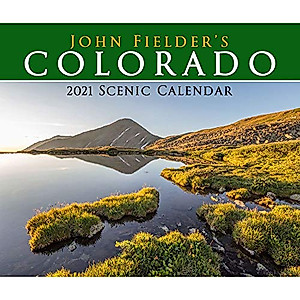 John Fielder's Colorado 2021 Scenic Wall Calendar