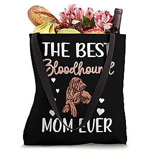 Best Bloodhound Mom Ever Bloodhound Owner Bloodhound Mama Tote Bag