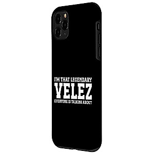 iPhone 11 Pro Velez Surname Funny Team Family Last Name Velez Case