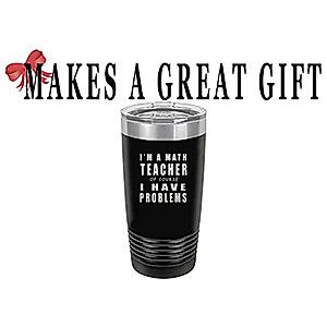 Rogue River Tactical Funny Math Teacher Problems Large 20 Ounce Stainless Steel Travel Tumbler Mug Cup w/Lid School Professor Teaching Educator Gift (Black)