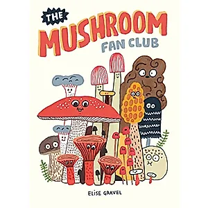 The Mushroom Fan Club